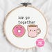 We Go Together Coffe and Donut Cross Stitch Pattern PDF for Instant ...