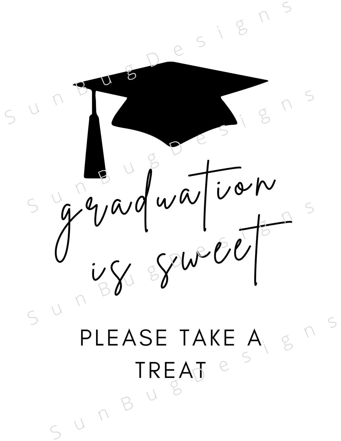 Graduation is Sweet Take A Treat, Graduation Favors, Grad Buffet Sign ...
