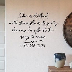 Proverbs 31 Decal / She is Clothed With Strength & Dignity Decal ...