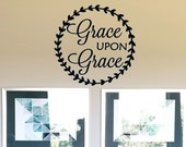 Grace Upon Grace Wall Decal Sign / Christian Decal Sign / | Etsy