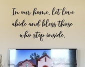 In Our Home Wall Decal / Love Abide Decal / Bless Wall Decal / - Etsy