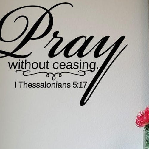 Pray Without Ceasing Wall Decal / Christian Wall Decal Words / | Etsy
