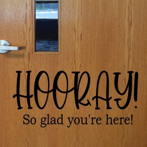 HOORAY! Door Decal / Classroom Door Vinyl Wall Decal / School ...