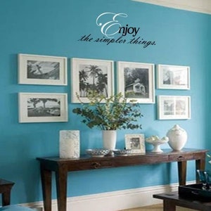 Enjoy the Simpler Things Wall Decal / Simple Things Decal / Simplicity ...