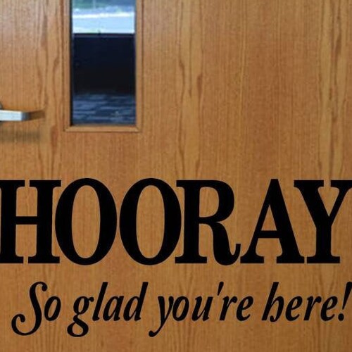 HOORAY Door Decal / Classroom Door Vinyl Wall Decal / School - Etsy