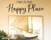 This is Our Happy Place Wall Decal Foyer Welcome Wall Words | Etsy