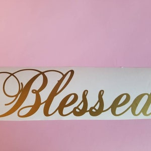 Blessed Decal / Gold Blessed Decal/ Blessed Wall Decal /gold Blessed ...