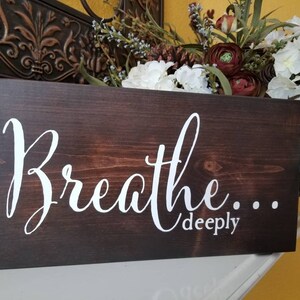 Breathe Deeply Wood Sign Wall Hanging Farmhouse Sign Rustic Signs Home ...