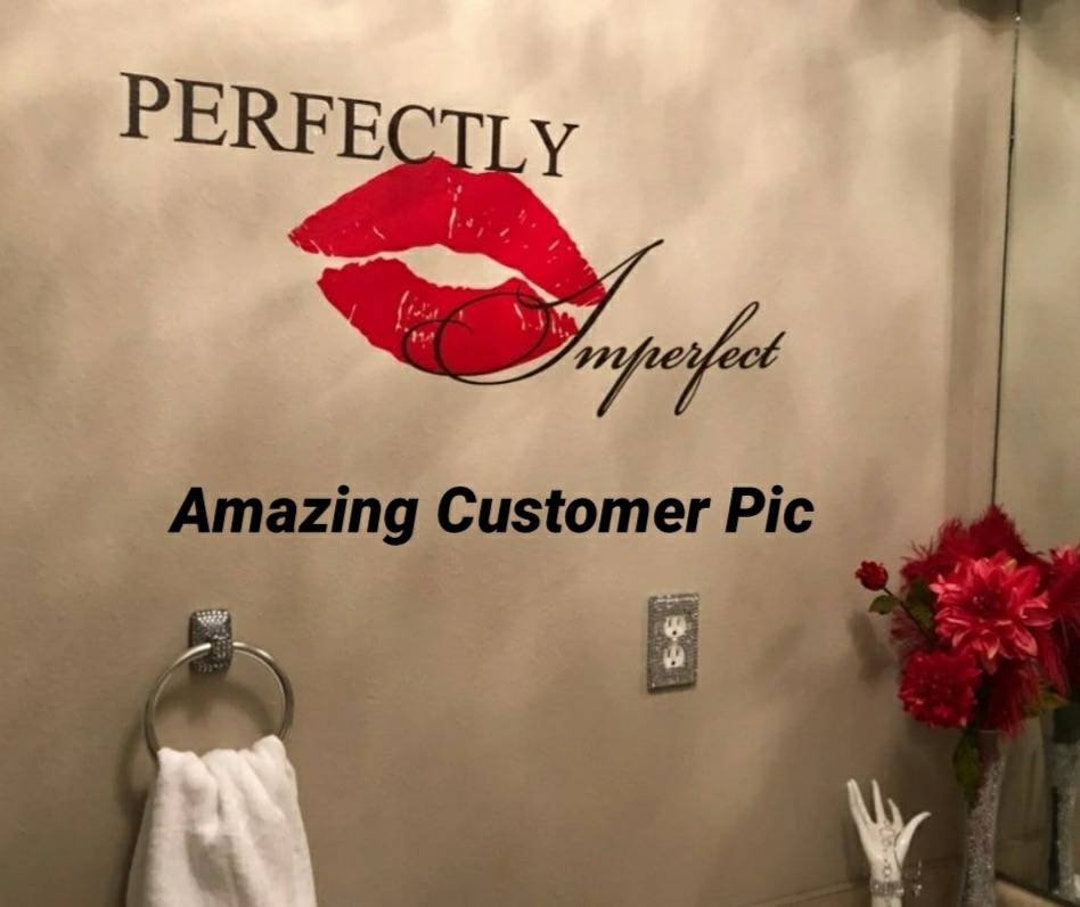 Perfectly Imperfect Decal With Large Lipstick Kiss/ Kiss Wall Decal ...