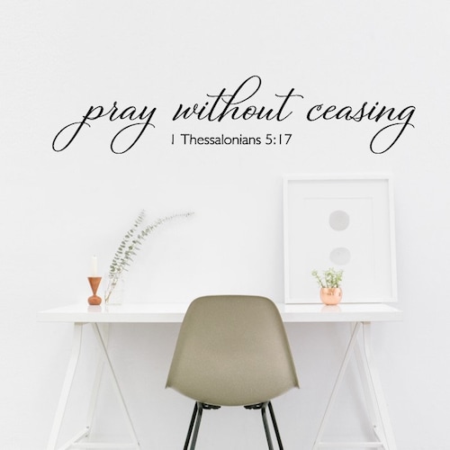 Pray Without Ceasing Wall Decal / Christian Wall Decal Words / | Etsy