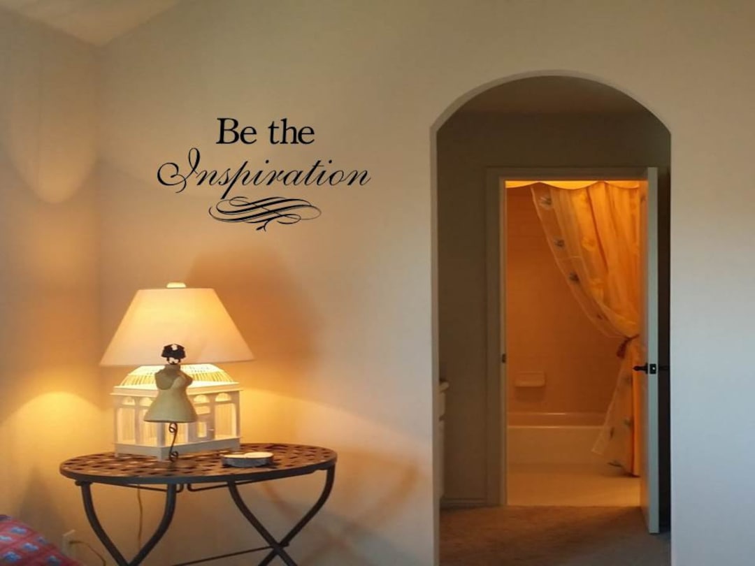 Be the Inspiration Wall Decal\/wall Sticker\/wall Tattoo - Etsy