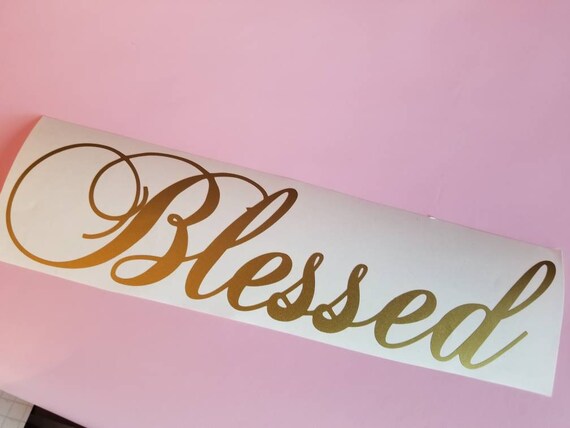 Blessed Decal / Gold Blessed Decal/ Blessed Wall Decal /gold - Etsy