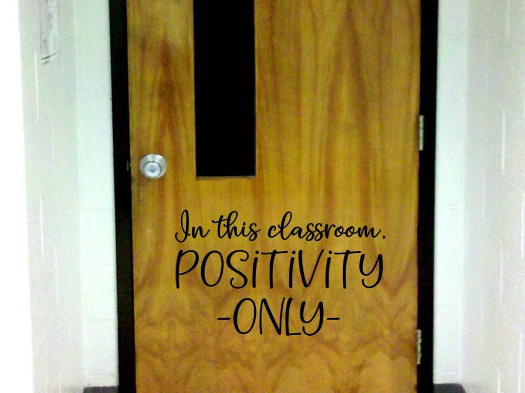 Positivity Only Decal / Student Mindset Growth Wall Decal / in This ...