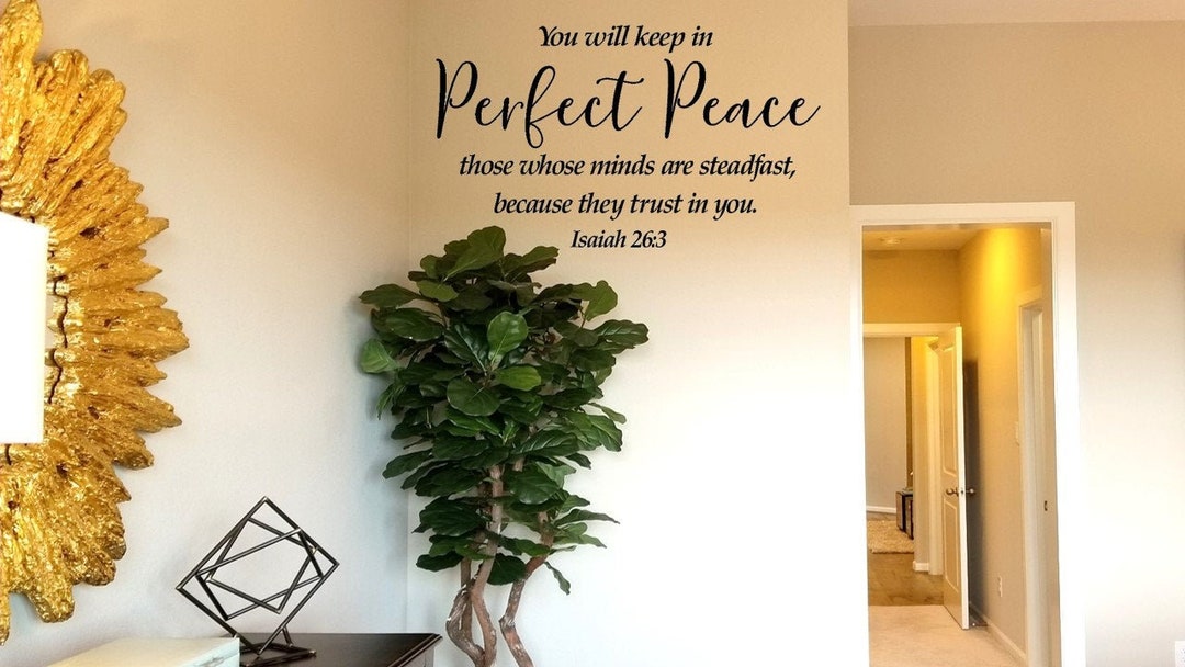 You Will Keep in Perfect Peace Wall Decal / Isaiah Wall Decal / Bible ...