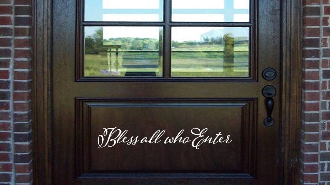 Cursive Bless All Who Enter Door Decal/ Script Style Bless All Who ...