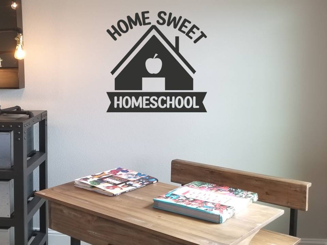 Home Sweet Homeschool Decor Decal / Homeschool Decor Wall Decal ...