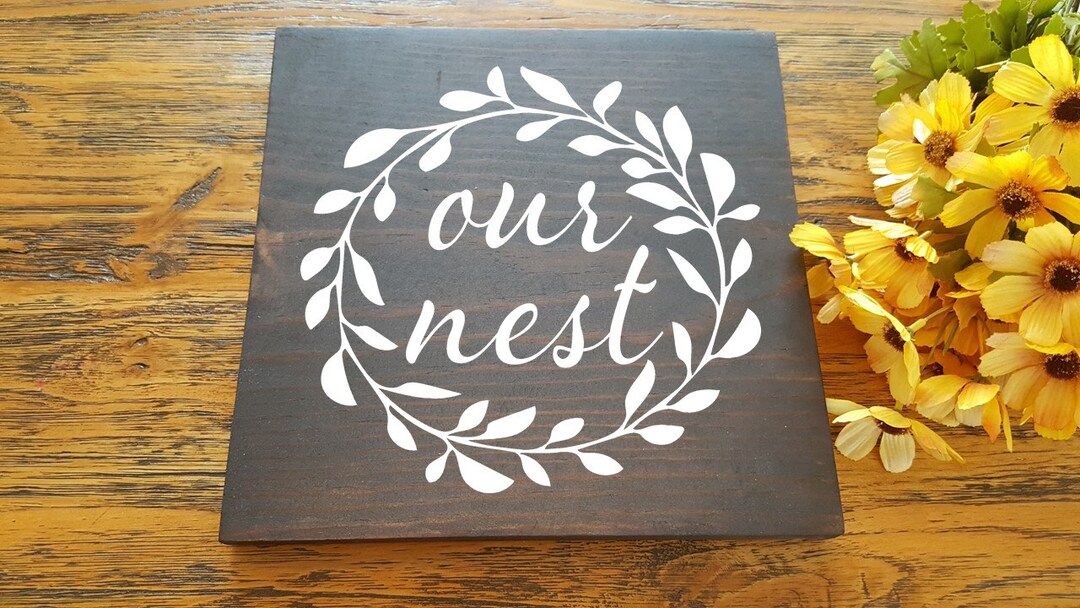 Our Nest Wood Sign Wall Art Farmhouse Sign-rustic Signs Family Sign ...