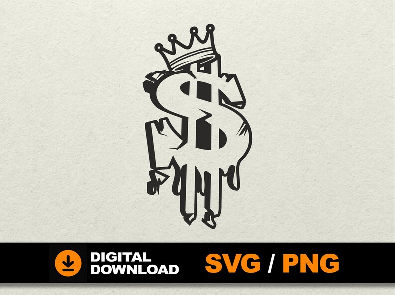Dollar SVG, Money Svg, Money Png, Dollar King Svg Dollar Sign Png ...