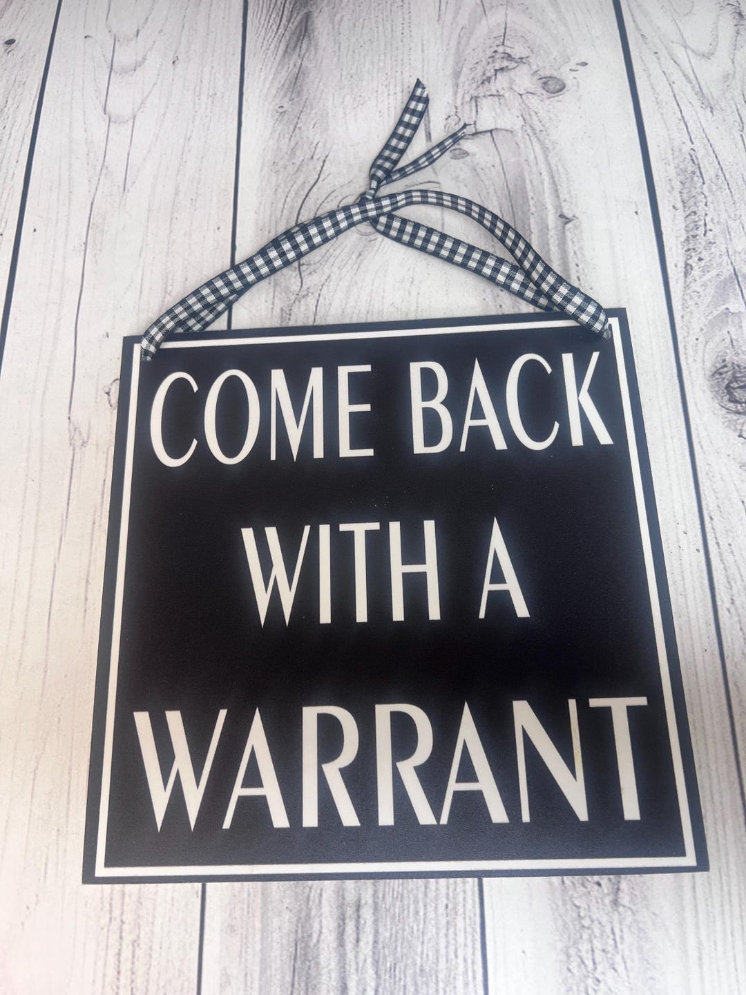 Come Back With A Warrant Hanging Sign for Home or Office - Etsy