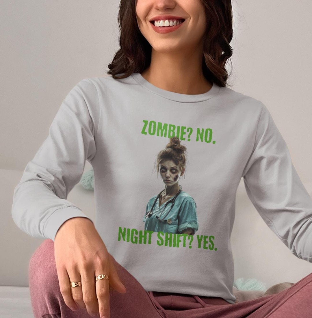 Zombie Nurse Night Shift T-shirt for Halloween for Overnight RN ...