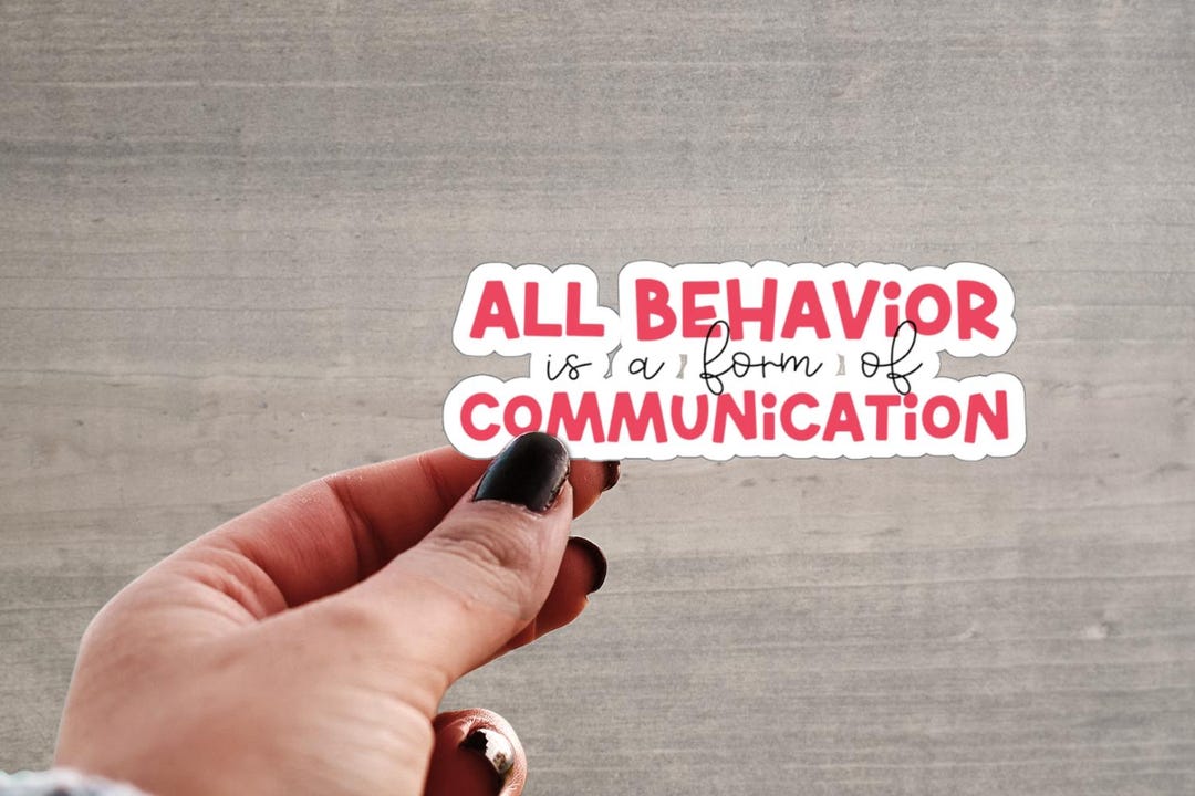 All Behavior is A Form of Communication Sticker, Behavior Therapist ...