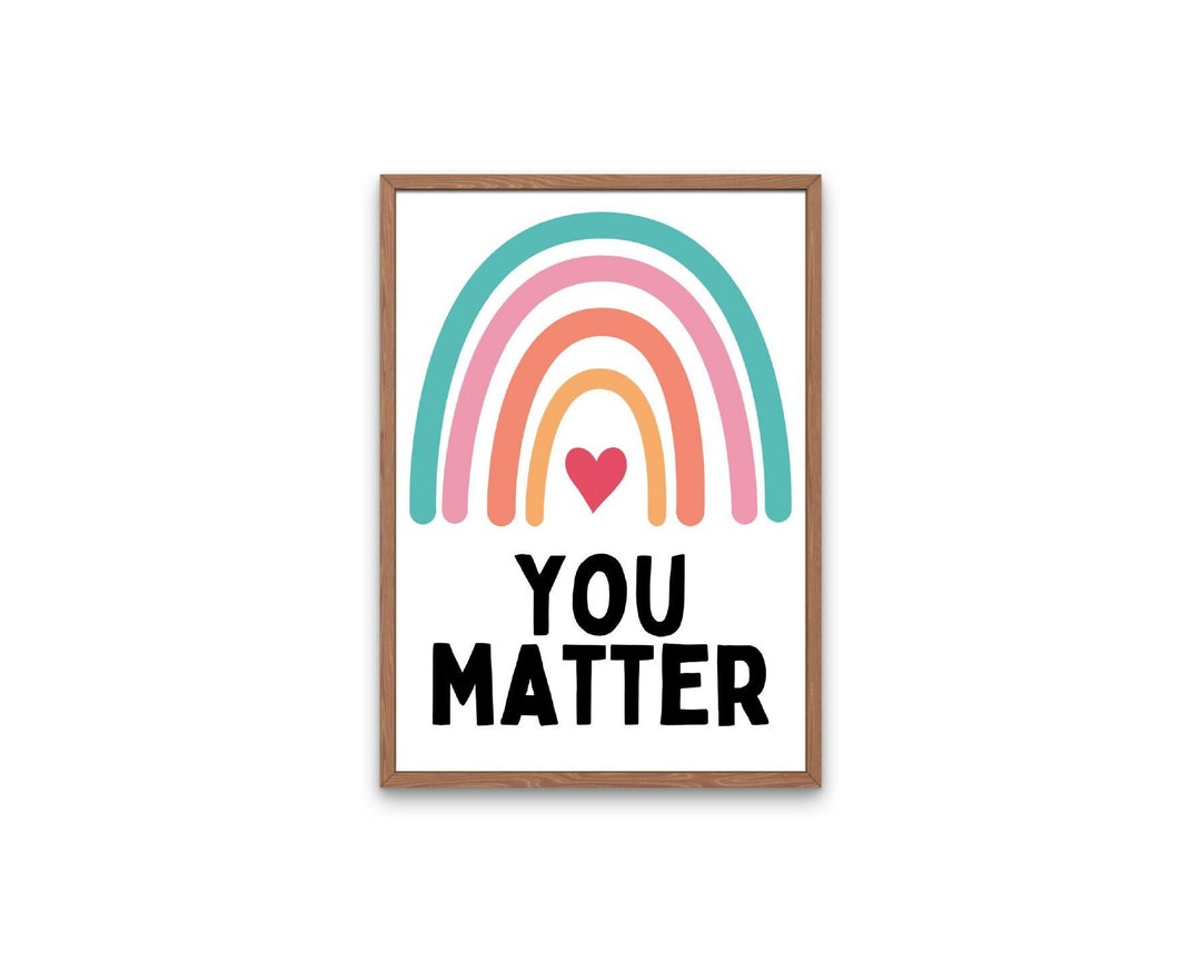 You Matter Motivational Classroom Wall Art, Inspirational Poster Quotes ...