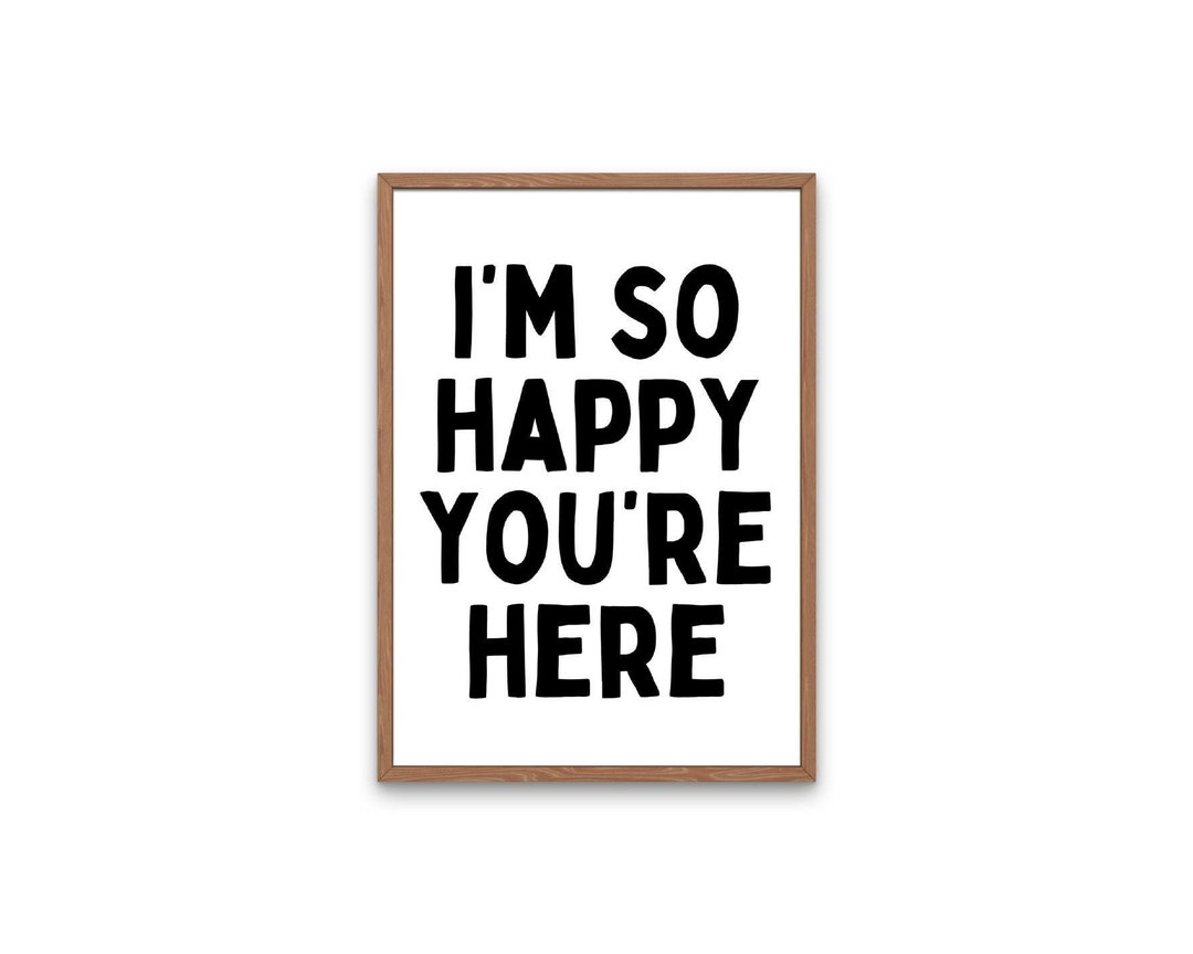 I'm so Happy You're Here, Motivational Classroom Wall Art ...