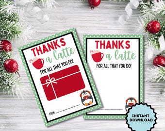 Printable Teacher Gift thanks a Latte for All That You Do Holiday ...
