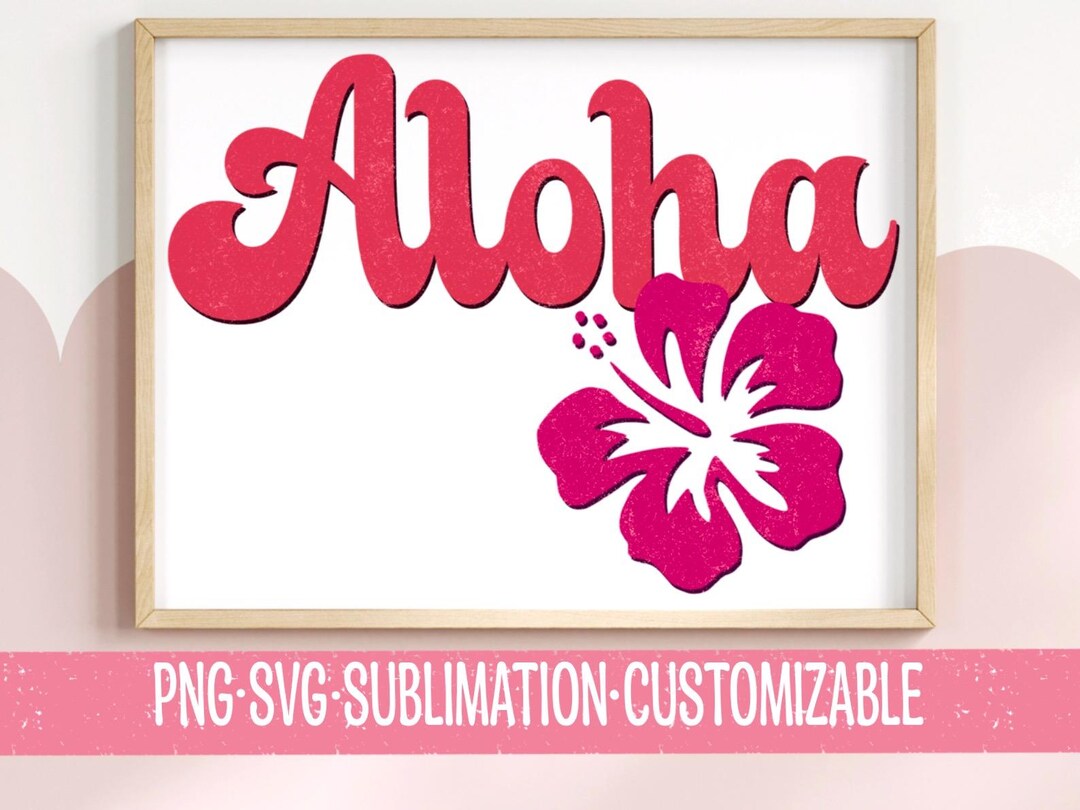 Aloha - Cute Colorful Flower SVG & PNG | Digital Download | Travel ...