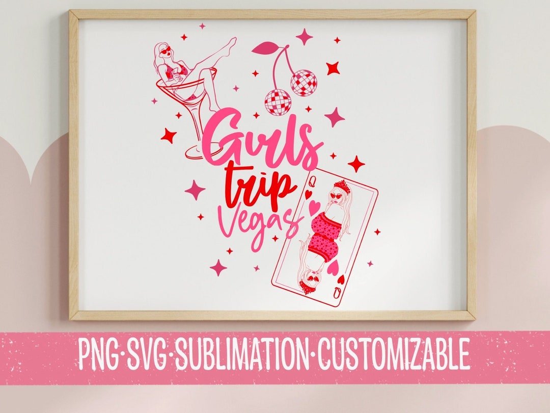 Vegas Girl's Trip PNG & SVG | Digital Download | Vacation Clipart ...