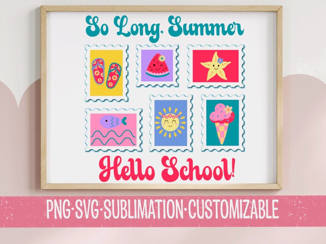 So Long Summer - Hello School! SVG & PNG | Cute Classroom Graphics ...
