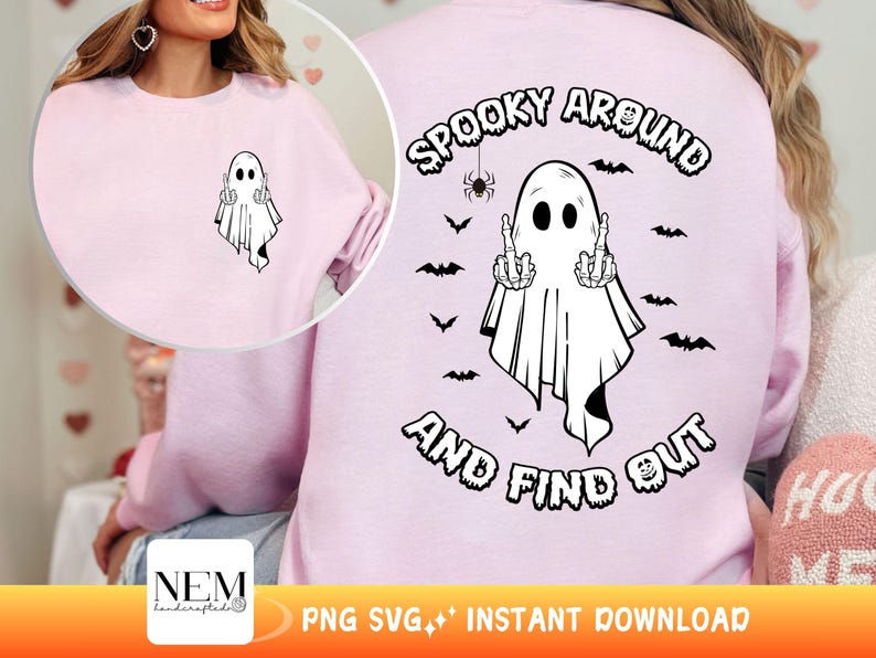 Spook Around and Find Out SVG PNG, You Should Be Shirt Designs ...
