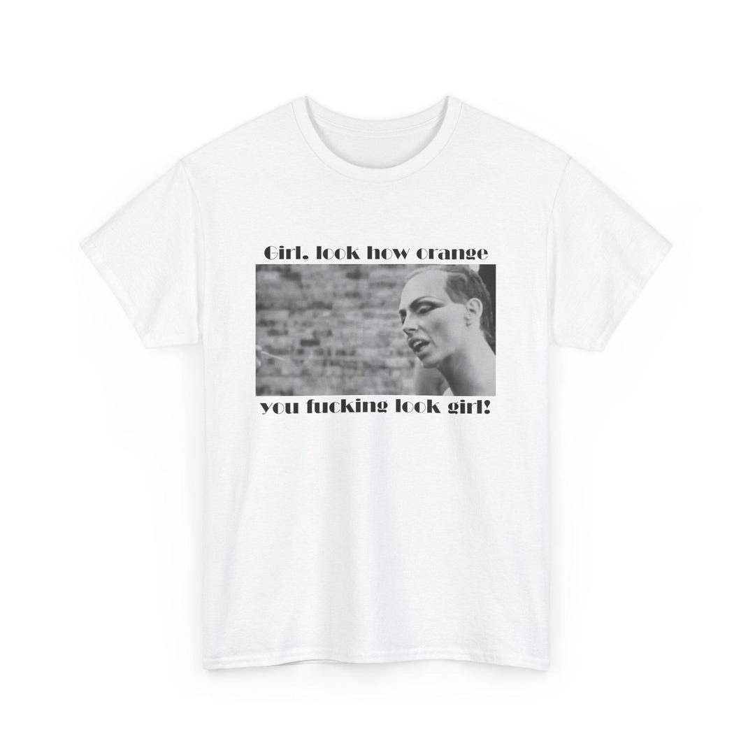 Rupaul's Drag Race - "look How Orange...!" Unisex Tee - Etsy
