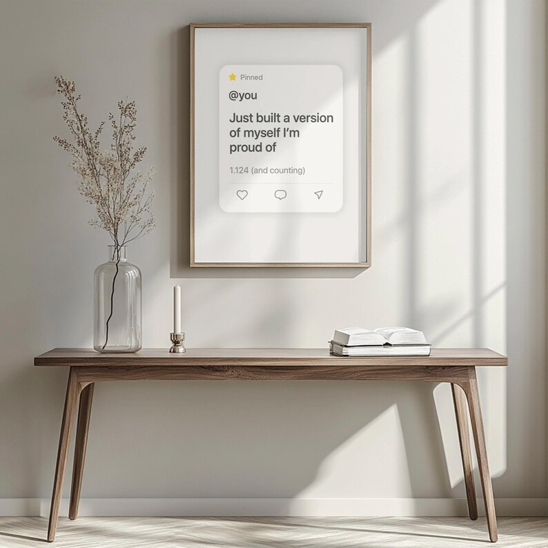 Social Media UI Poster – “just Built a Version of Myself I’m Proud Of ...