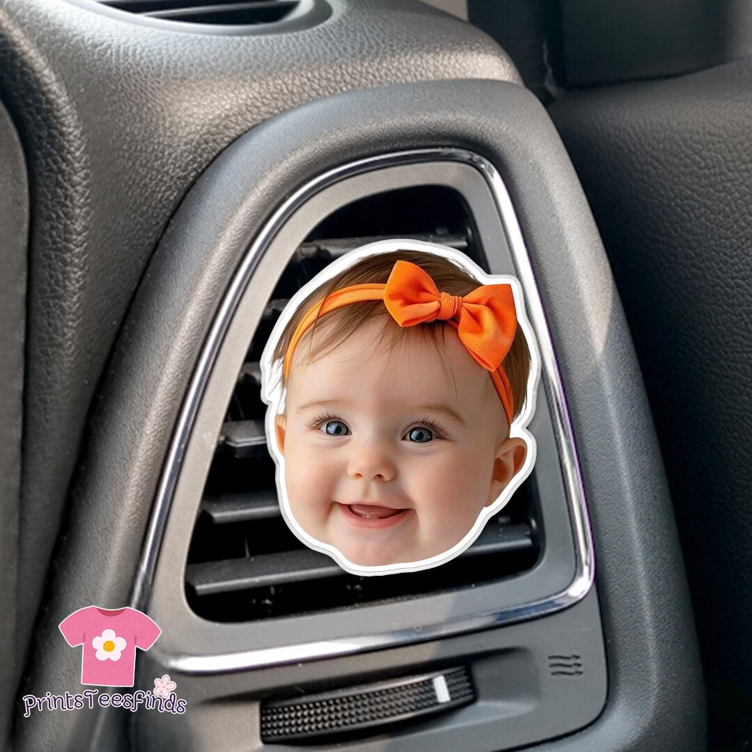 Personalized Baby Face Vent Clip, Picture Air Freshener, Cute Picture ...