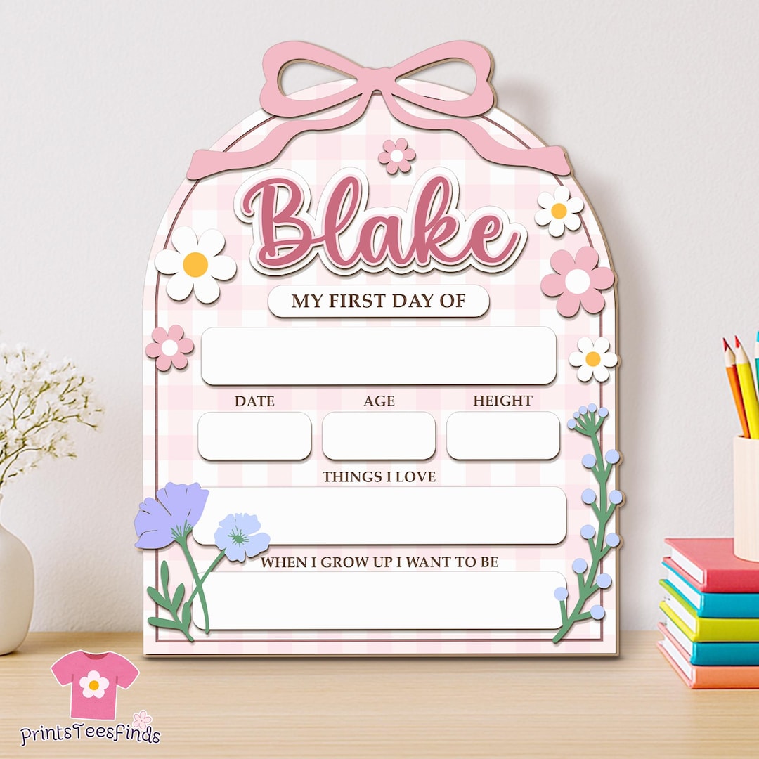 Personalized First Day School Sign, Custom Back to School Sign ...