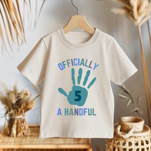 Custom 5th Birthday Boy Shirt, Officially A Handful Birthday Shirt, 5th ...