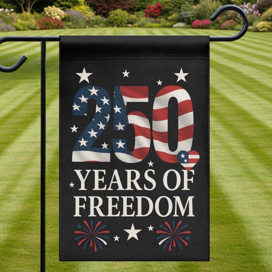 250 Years of Freedom Garden Flag, Patriotic 4th of July Decor - Etsy