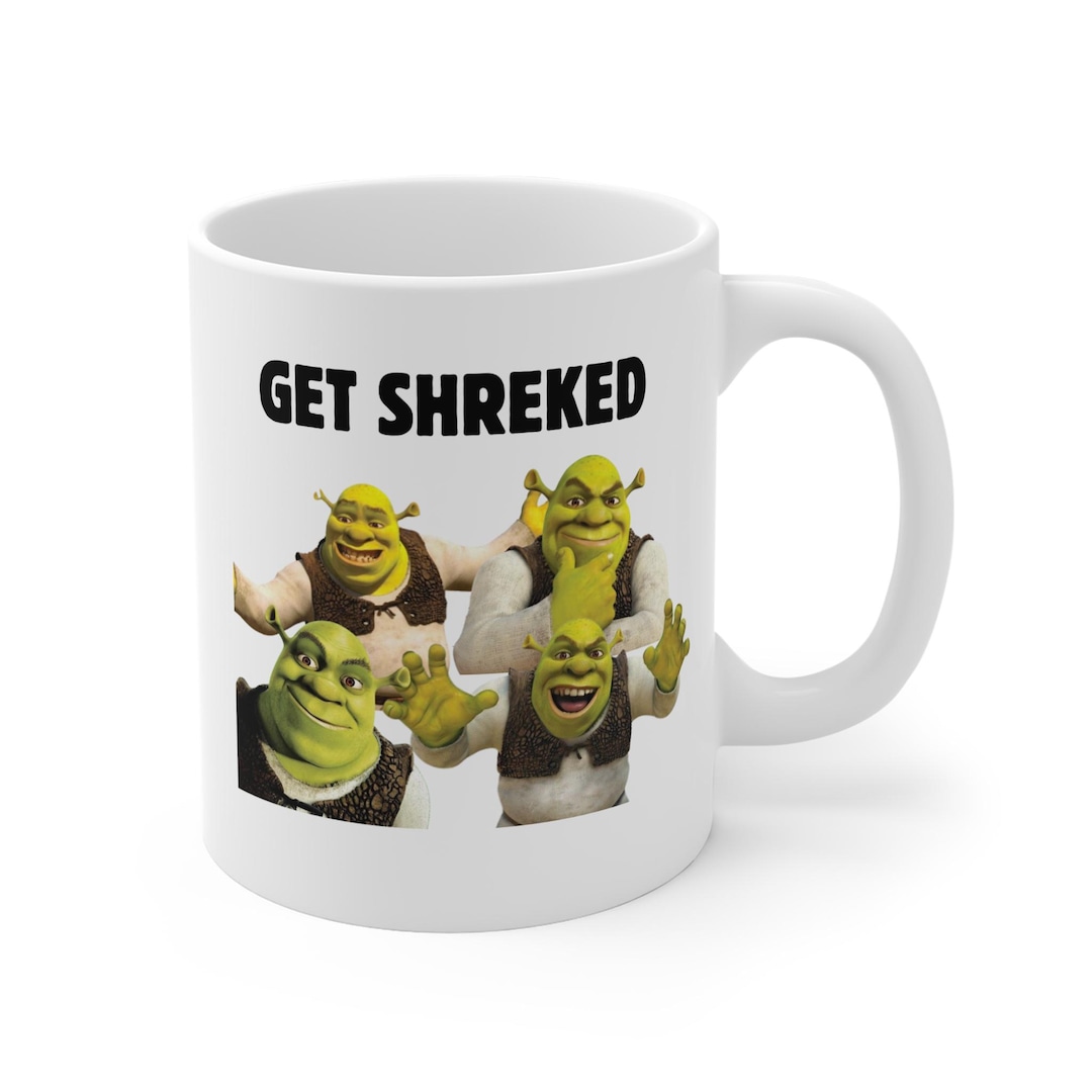 Funny Shrek Mug, Get Shreked, Funny Gifts for Shrek Fans, Shrek the ...