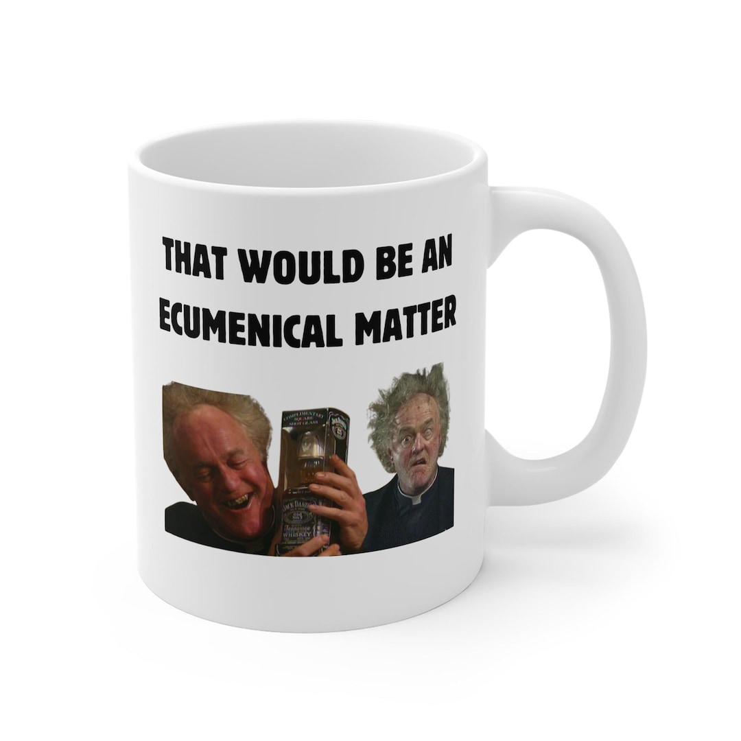 Father Ted Mug, Father Jack, That Would Be an Ecumenical Matter, Funny ...