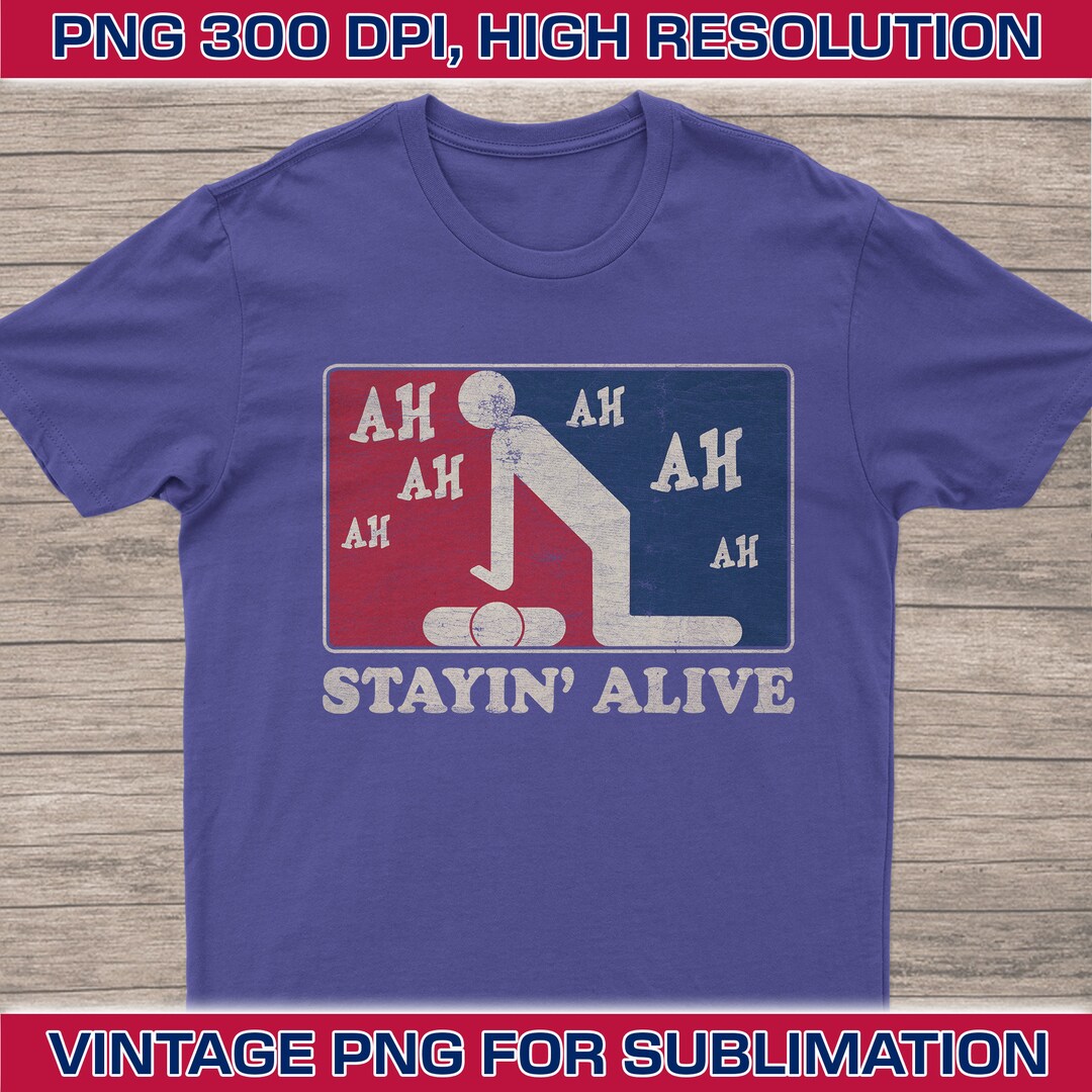 Ah Ah Ah Ah Staying Alive CPR Emergency Png File T-shirt Print ...