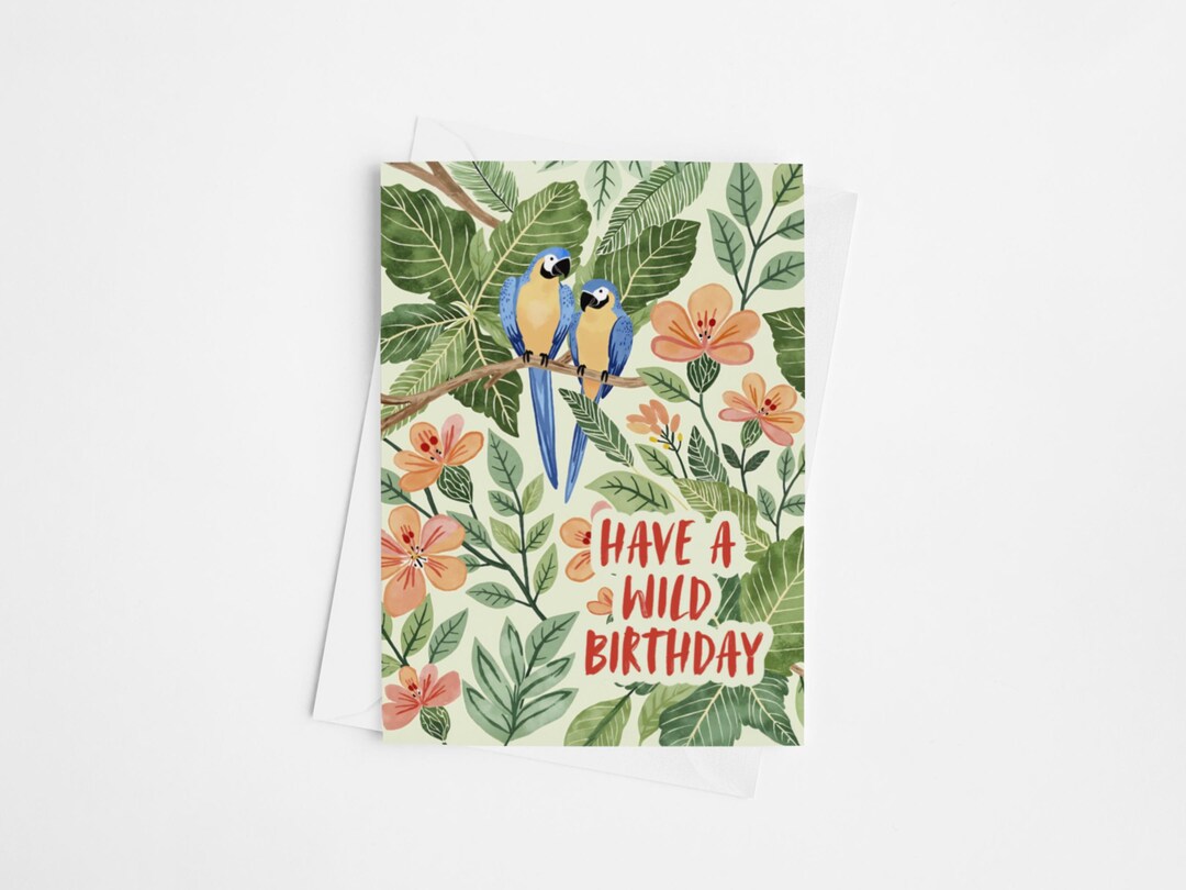 Wild Birthday Card - Watercolor Birthday Card, Macaw Watercolor, Jungle ...