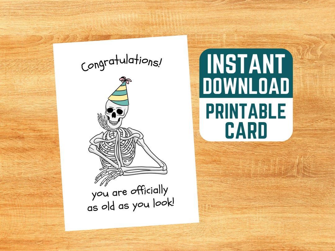 Printable Skeleton Birthday Card - Printable Bday Card, Funny Card ...