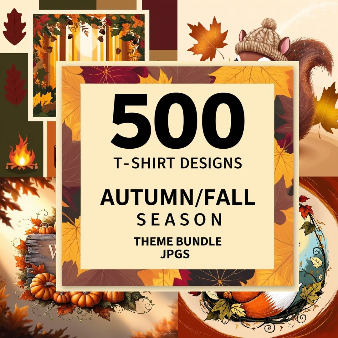 500 Autumn/fall Season T-shirt Designs | Mega Bundle | Jpg Files ...