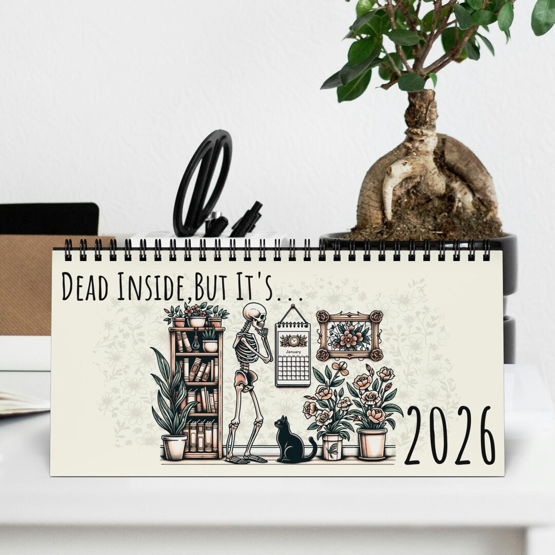 2026 Dead Inside Desk Calendar, 2026 Skeleton Calendar, Dark Humor ...