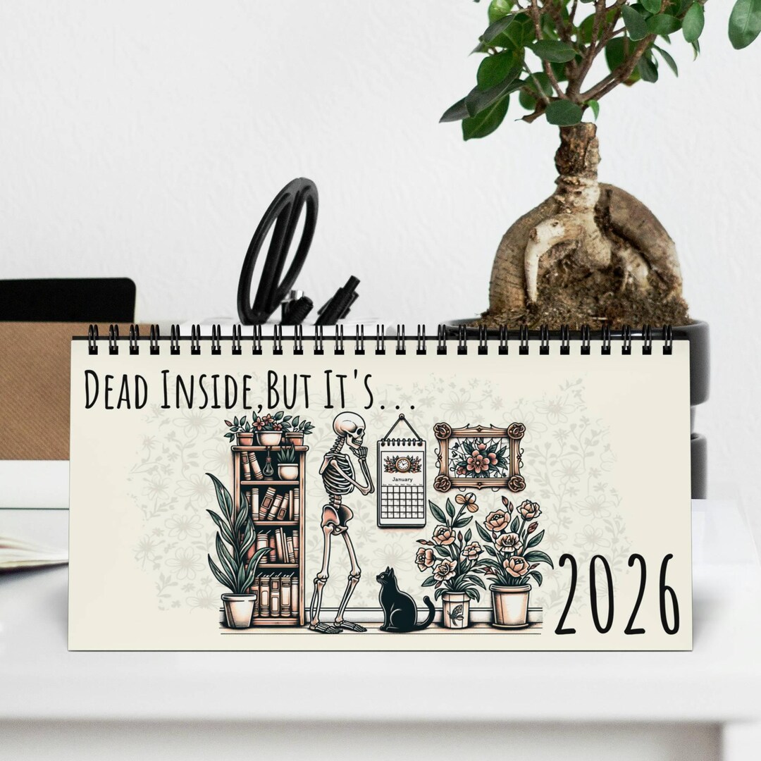 Dead Inside but It's 2026 Desktop Calendar, 2026 Skeleton Calendar ...
