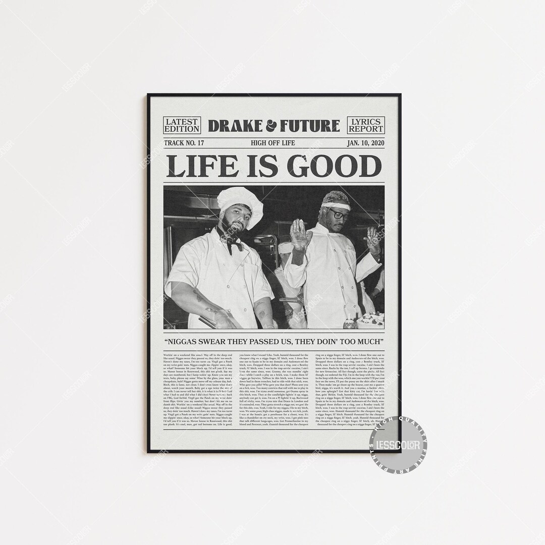 Drake & Future Retro Newspaper Print, Life is Good Poster, Lyric Print ...