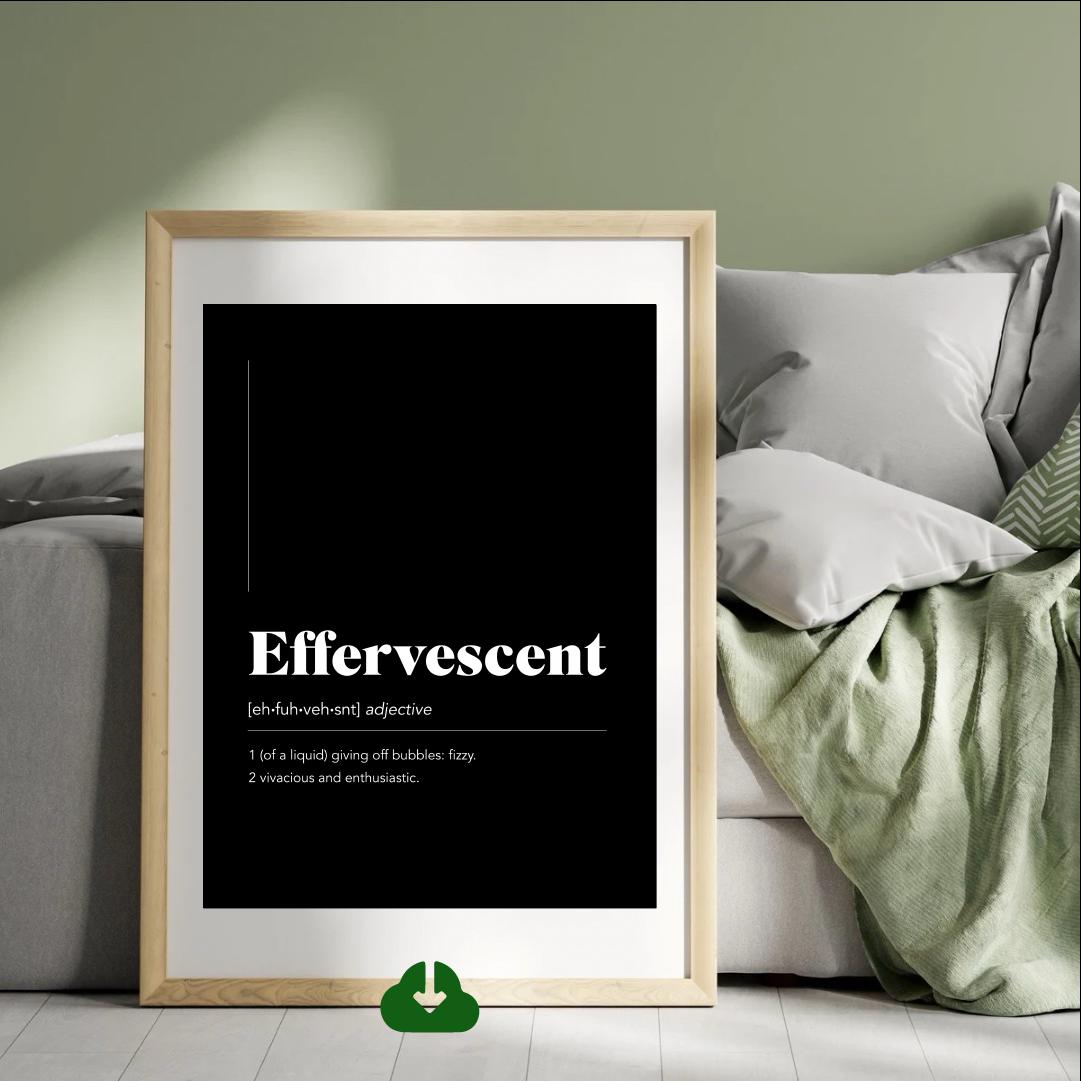 Effervescent Definition Print, Effervescent Sign Print, Effervescent ...
