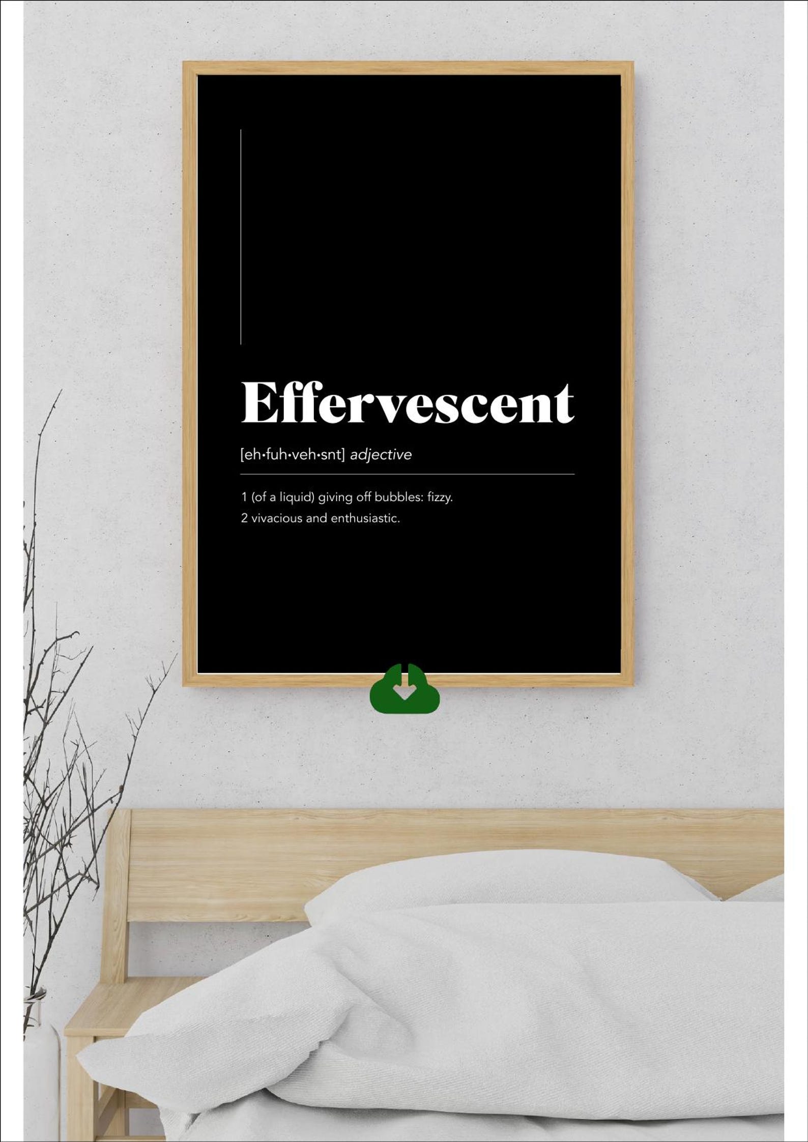 Effervescent Definition Print, Effervescent Sign Print, Effervescent ...