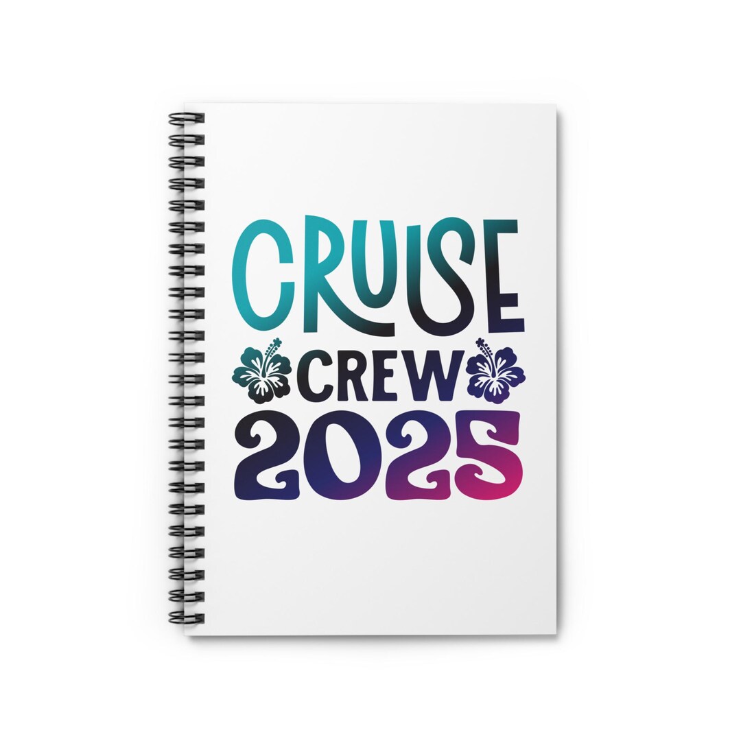 Notebook 2025 Cruise Crew Adventure Journal Cruising Family and Friends ...